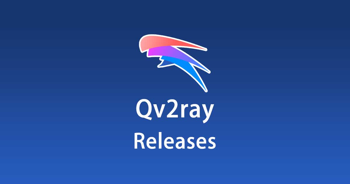 Qv2ray Releases Qv2ray